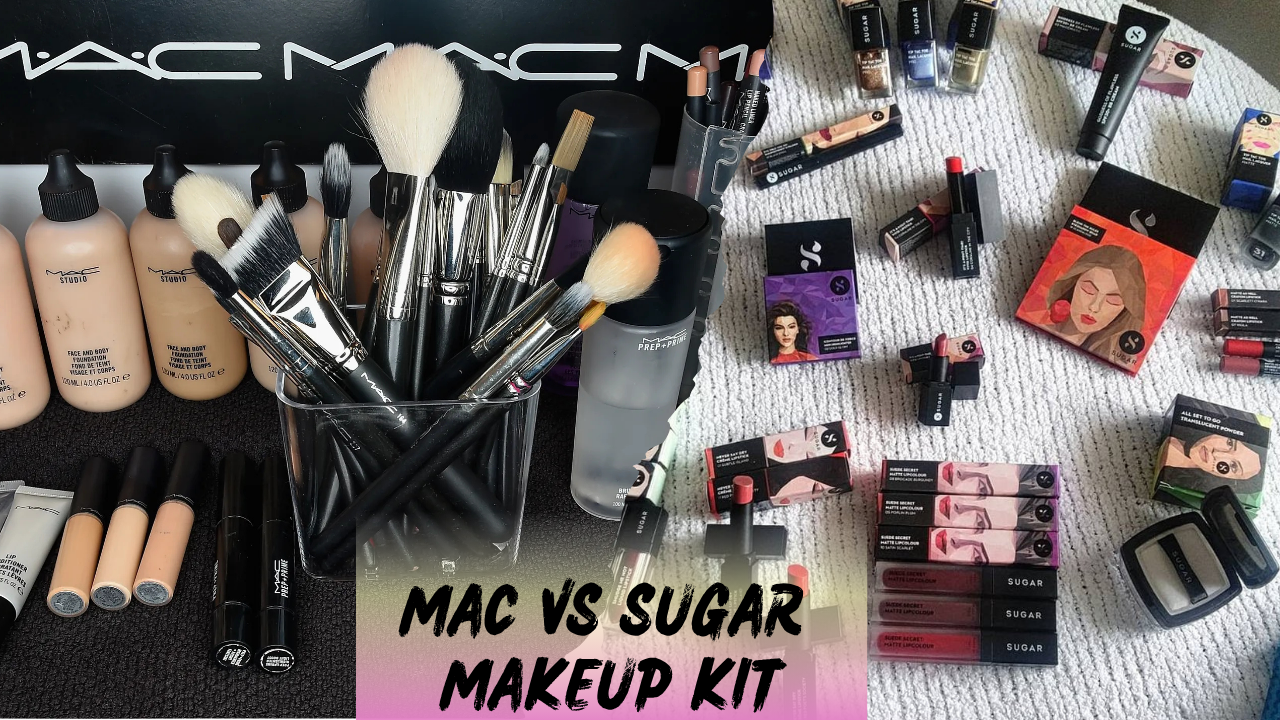 MAC vs Sugar Makeup Kit: Which Brand Matches Your Makeup Personality ...